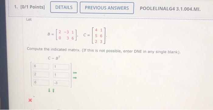 Solved 1. [0/1 Points] DETAILS PREVIOUS ANSWERS POOLELINALG4 | Chegg.com