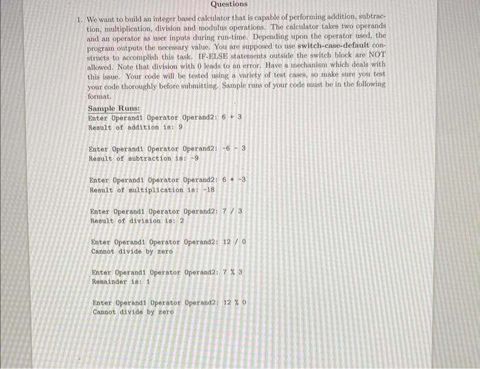 Solved 1. We want to build an integer based calculator that | Chegg.com