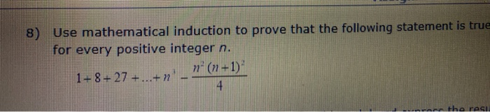 Solved 8) Use mathematical induction to prove that the | Chegg.com