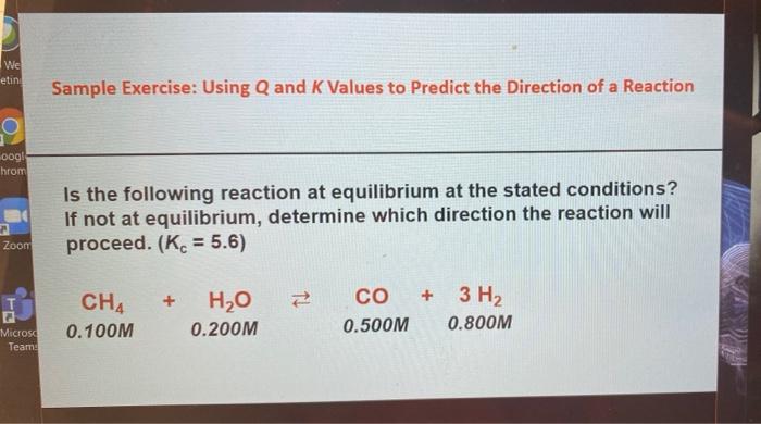 Solved We etin Sample Exercise: Using Q and K Values to | Chegg.com
