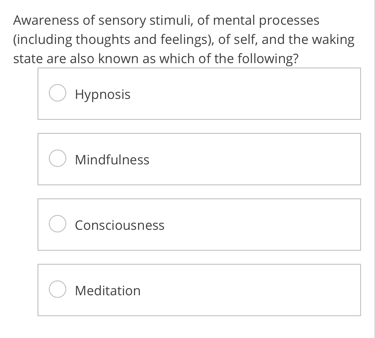 Solved Awareness of sensory stimuli, of mental processes | Chegg.com