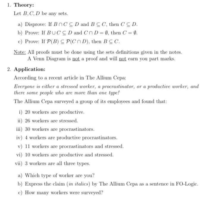 Solved 1. Theory: Let B,C,D be any sets. a) Disprove: If | Chegg.com