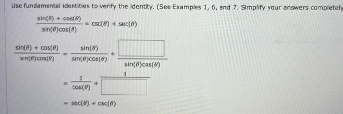 Solved Use fundamental identities to verify the identity. | Chegg.com
