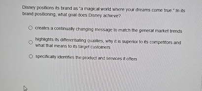 Solved Disney positions its brand as "a magical world where | Chegg.com