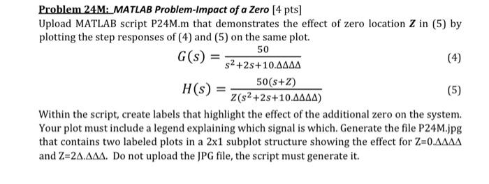 Solved Problem 24m Matlab Problem Impact Of A Zero 4 Pts 5880