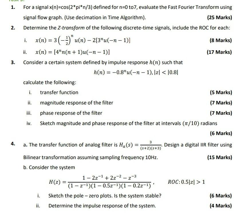 Solved 1. 2. 3. For a signal x(n)=cos(2*pi*n/3) defined for | Chegg.com