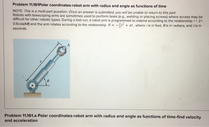 Solved Problem 11.161Polar coordinates-robot arm with radius | Chegg.com