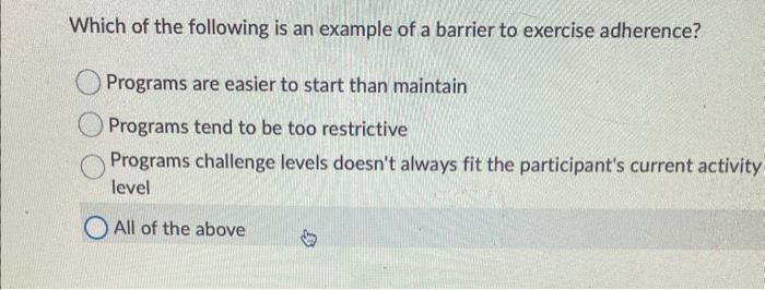 Solved Which of the following is an example of a barrier to | Chegg.com