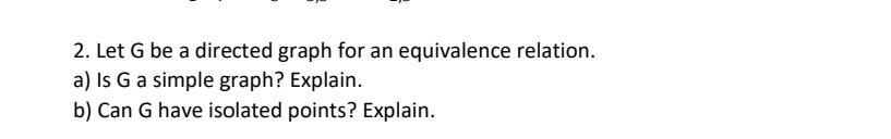 Solved 2. Let G be a directed graph for an equivalence | Chegg.com