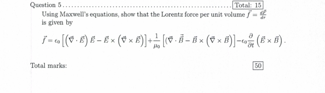 Solved Question 5 ﻿Total: 15Using Maxwell's equations, show | Chegg.com