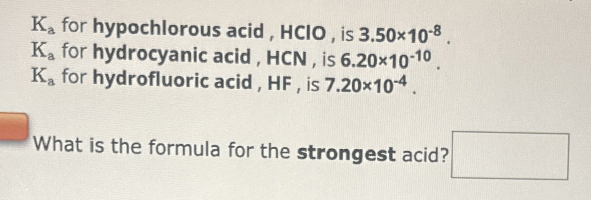 High Quality SOLUTION Ka ﻿for hypochlorous acid, HClO , ﻿is 3.50×10-8 ...