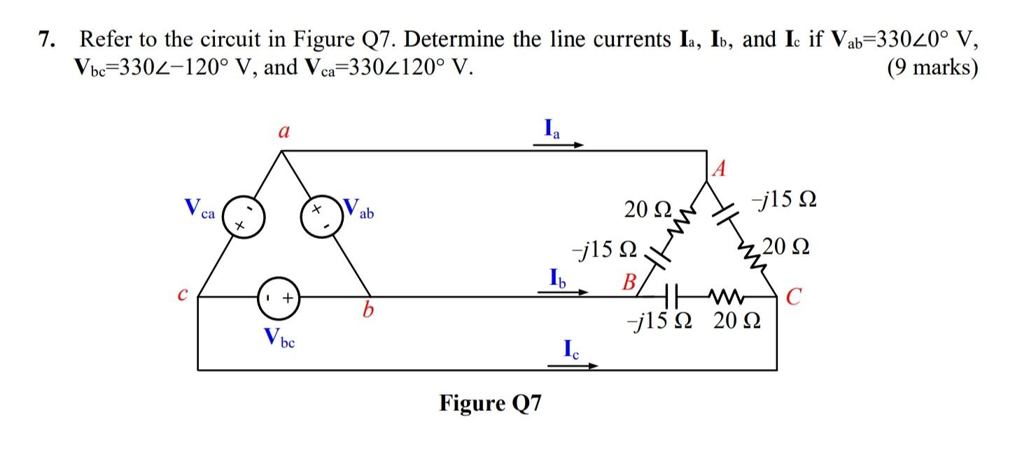 Solved 7. Refer to the circuit in Figure Q7. Determine the | Chegg.com