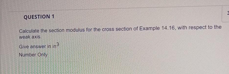 Solved Calculate The Section Modulus For The Cross Section