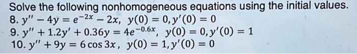 Solved Solve the following nonhomogeneous equations using | Chegg.com