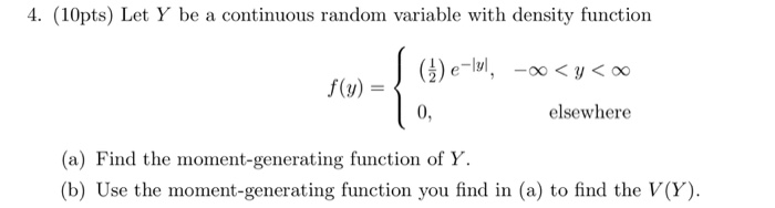 Solved 4. (10pts) Let Y be a continuous random variable with | Chegg.com