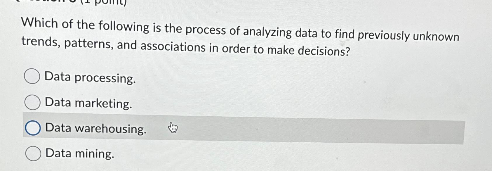 Solved Which of the following is the process of analyzing | Chegg.com