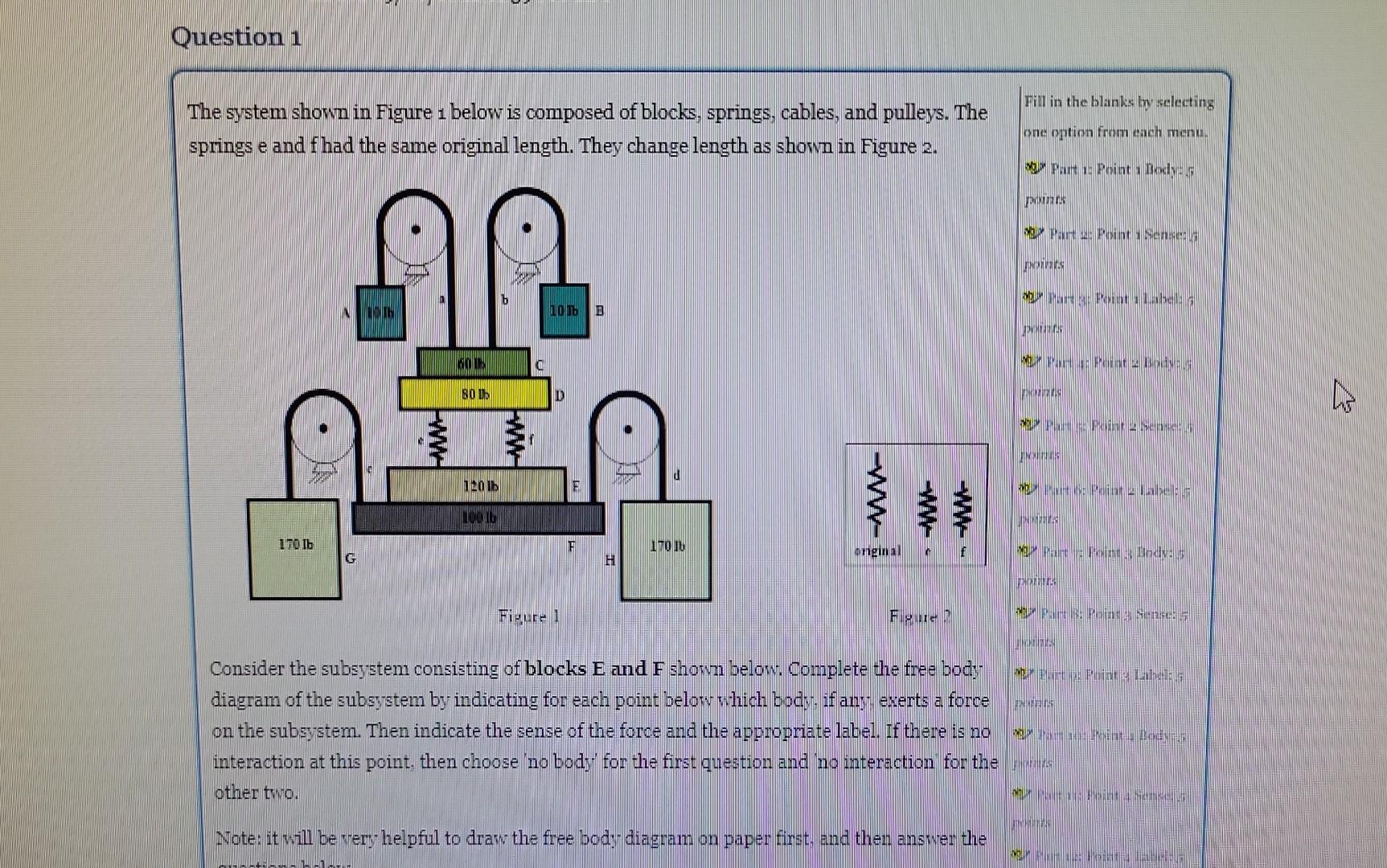 The system shown in Figure 1 below is composed of | Chegg.com
