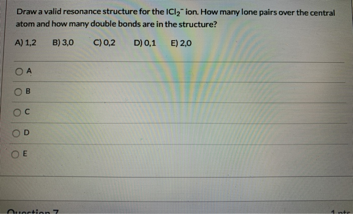 Solved Draw a valid resonance structure for the ICl2-ion. | Chegg.com