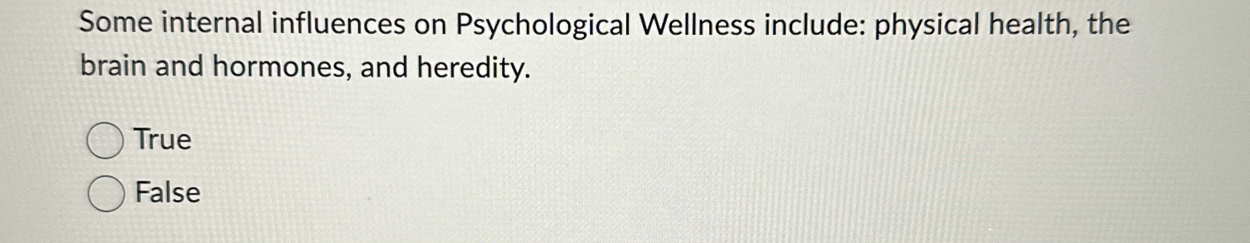 Solved Some internal influences on Psychological Wellness | Chegg.com