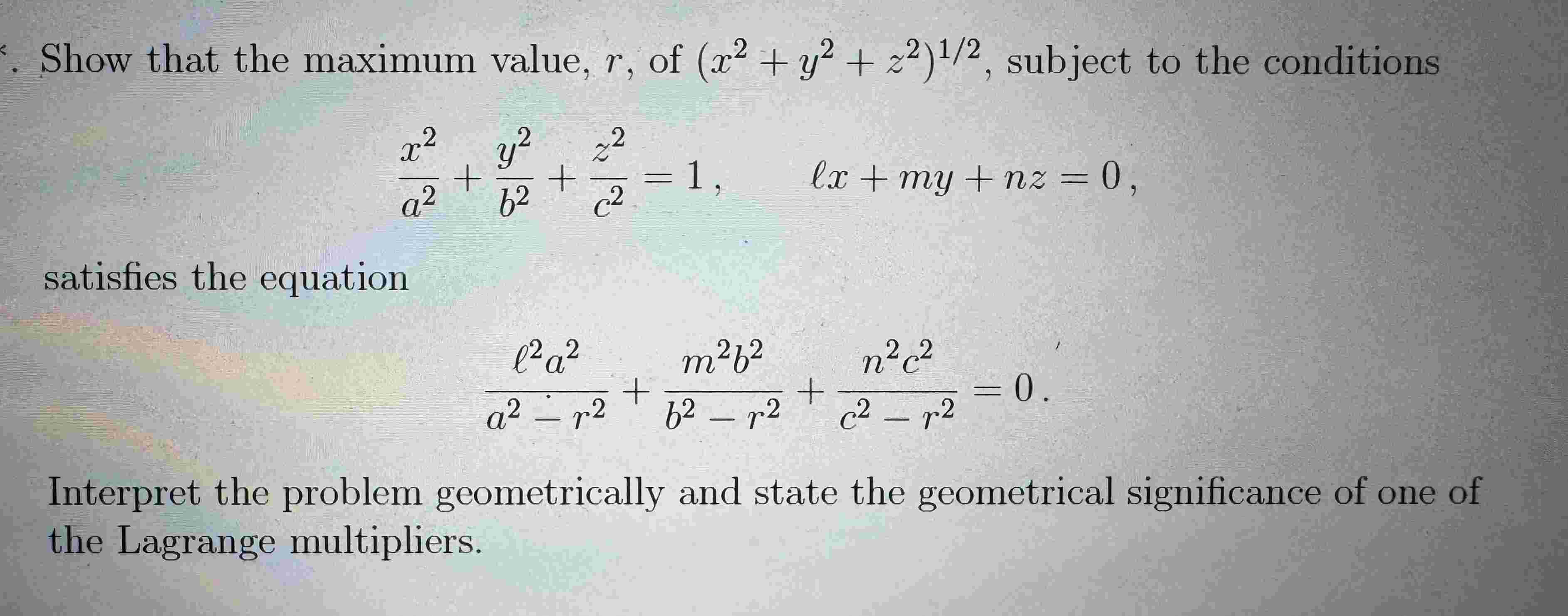 Solved Show that the maximum value, r, of (x2+y2+z2)12, | Chegg.com