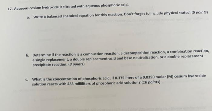 Solved 17. Aqueous cesium hydroxide is titrated with aqueous | Chegg.com