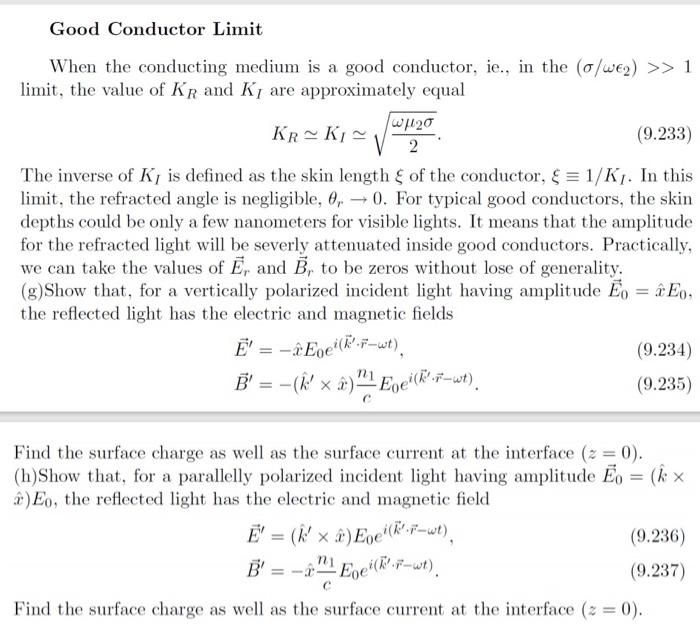 Solved Good Conductor Limit When the conducting medium is a | Chegg.com