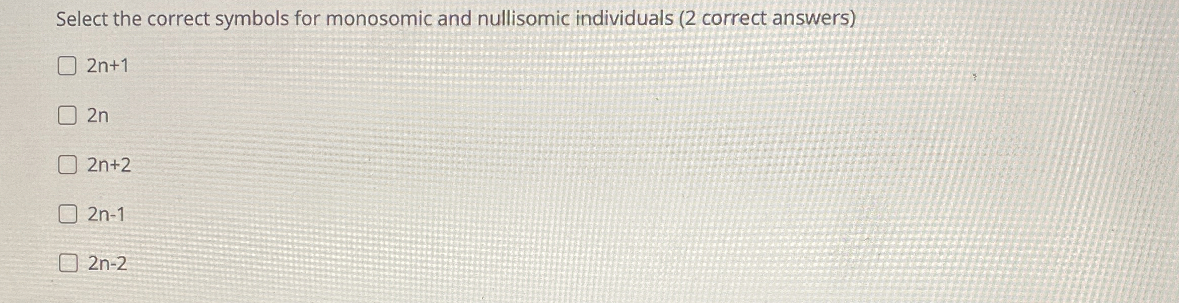 Solved Select the correct symbols for monosomic and | Chegg.com
