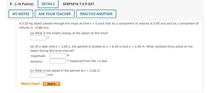 Solved A 5.22- kg object passes through the origin at time | Chegg.com