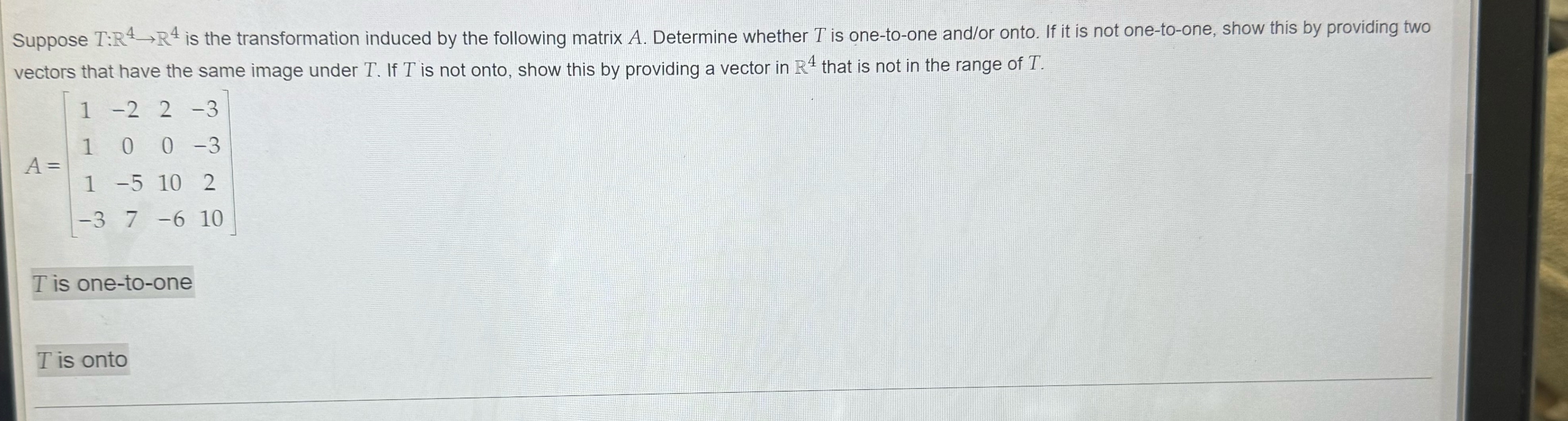 Suppose T:R4→R4 ﻿is the transformation induced by the | Chegg.com