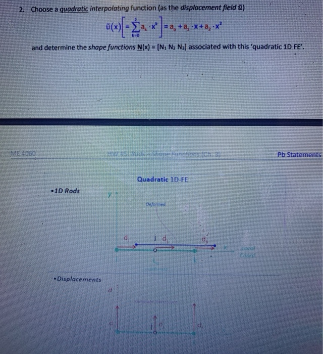 2. Choose a quadratic interpolating function (as the | Chegg.com