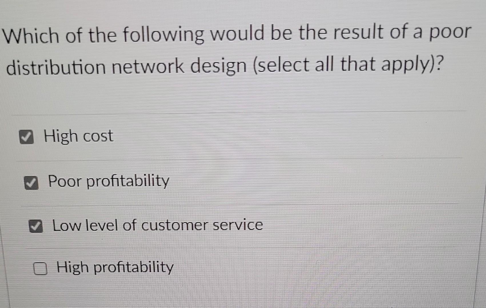 Solved Which of the following would be the result of a poor | Chegg.com