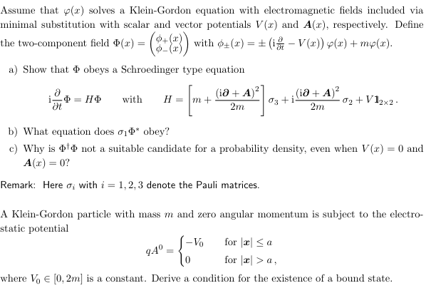 Solved Assume that φ(x) ﻿solves a Klein-Gordon equation with | Chegg.com