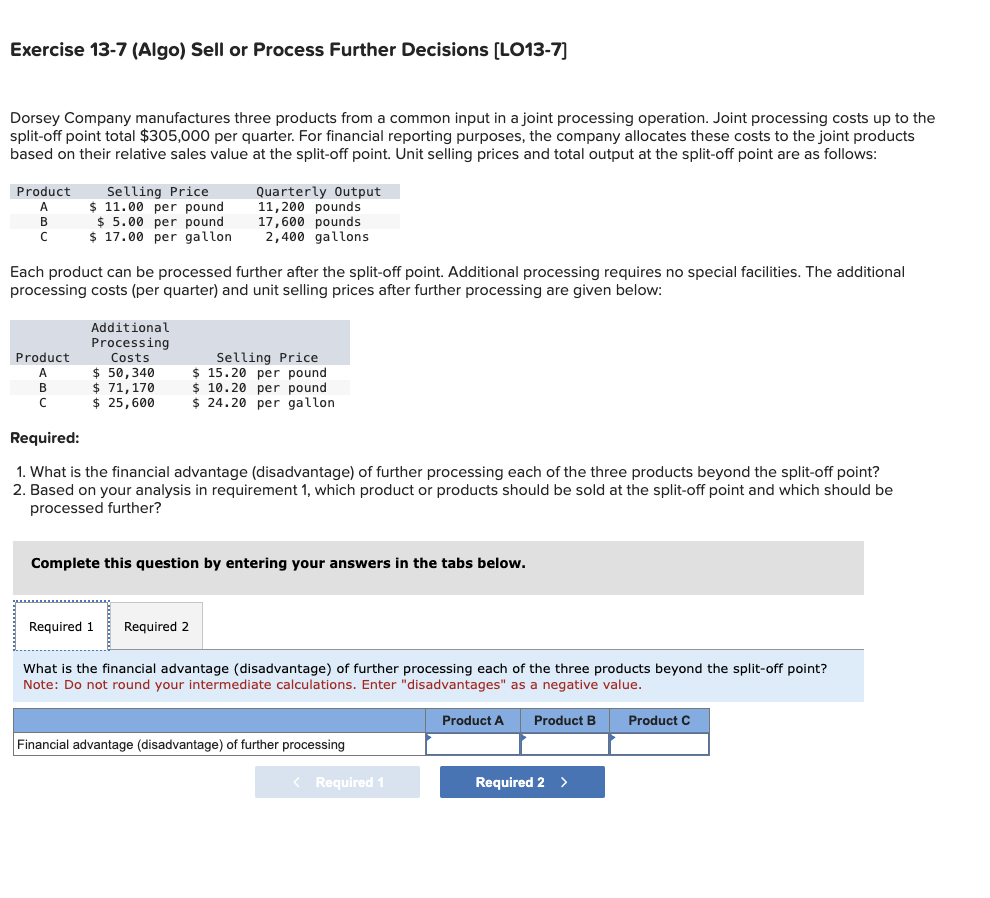 Solved Exercise 13-7 (Algo) ﻿Sell or Process Further | Chegg.com