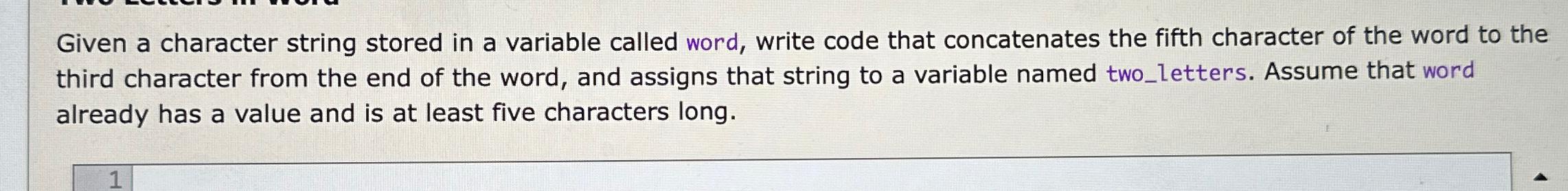 Solved In python Given a character string stored in a | Chegg.com
