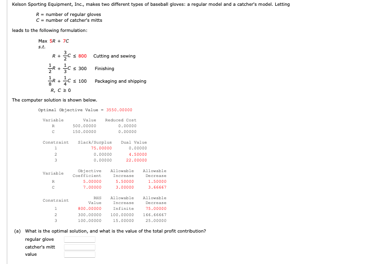 Solved Kelson Sporting Equipment, Inc., makes two different | Chegg.com