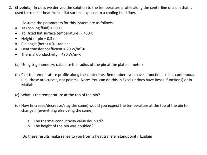 Solved (5 ﻿points) In ﻿class we ﻿derived the solution to | Chegg.com