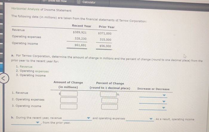 Solved Me How Calculator Horizontal Analysis of Income | Chegg.com