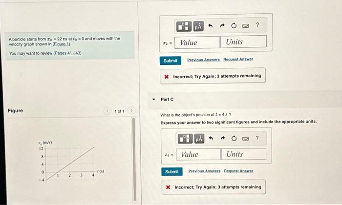 A particle starts from x0=22 m at t0=0 and moves with | Chegg.com