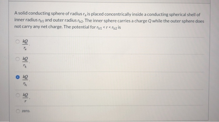 Solved A solid conducting sphere of radius ra is placed | Chegg.com