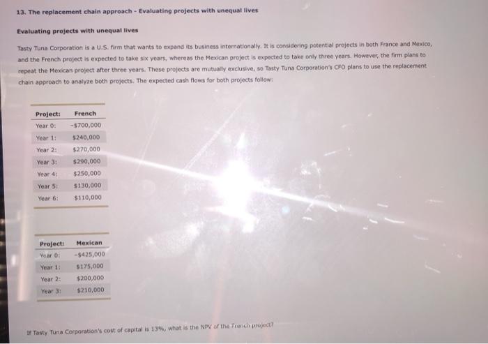 Solved 13. The replacement chain approach - Evaluating | Chegg.com