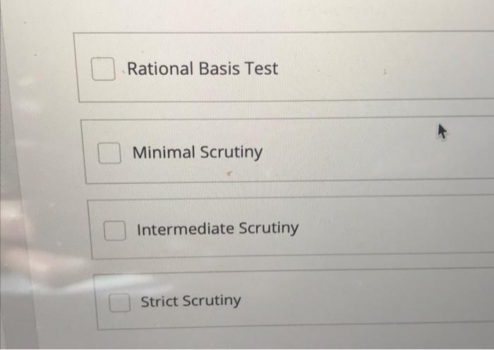 Which classification or scrutiny would be appropriate | Chegg.com