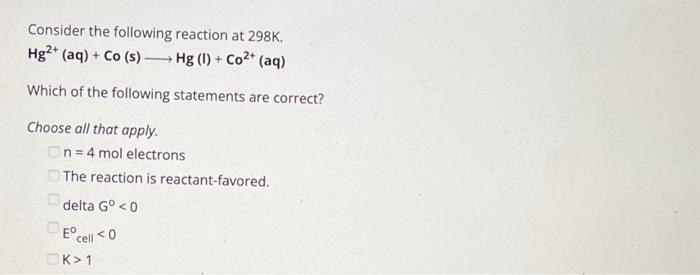 Consider the following reaction at 298 K. | Chegg.com