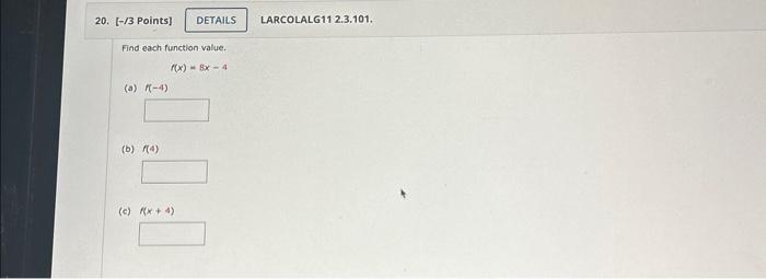 Solved [-/3 Points] LARCOLALG11 2.3.101. Find each function | Chegg.com