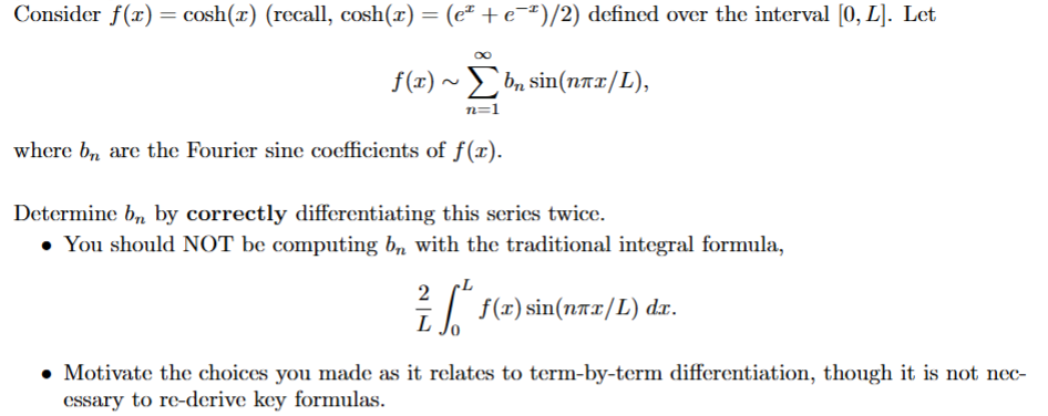 Solved Consider f(x)=cosh(x){:cosh(x)=ex+e-x2) ﻿defined over | Chegg.com