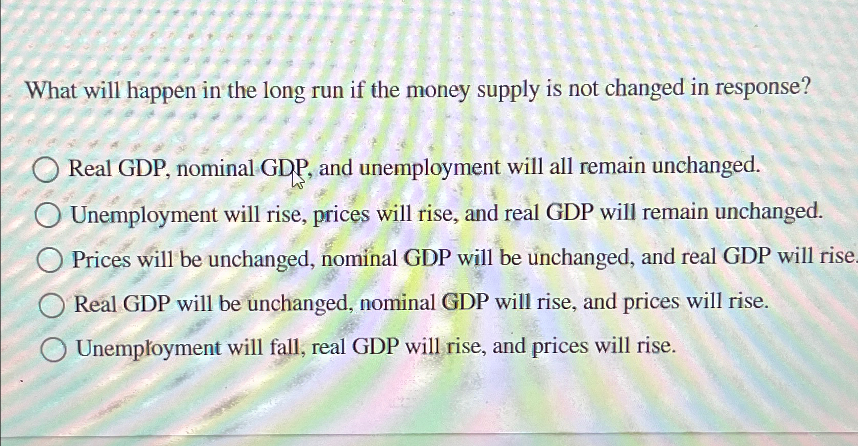 Solved What will happen in the long run if the money supply | Chegg.com