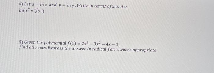 Solved 1) Given: In(x - 2) + ln(2x - 3) = 2 Inx a) Find the | Chegg.com