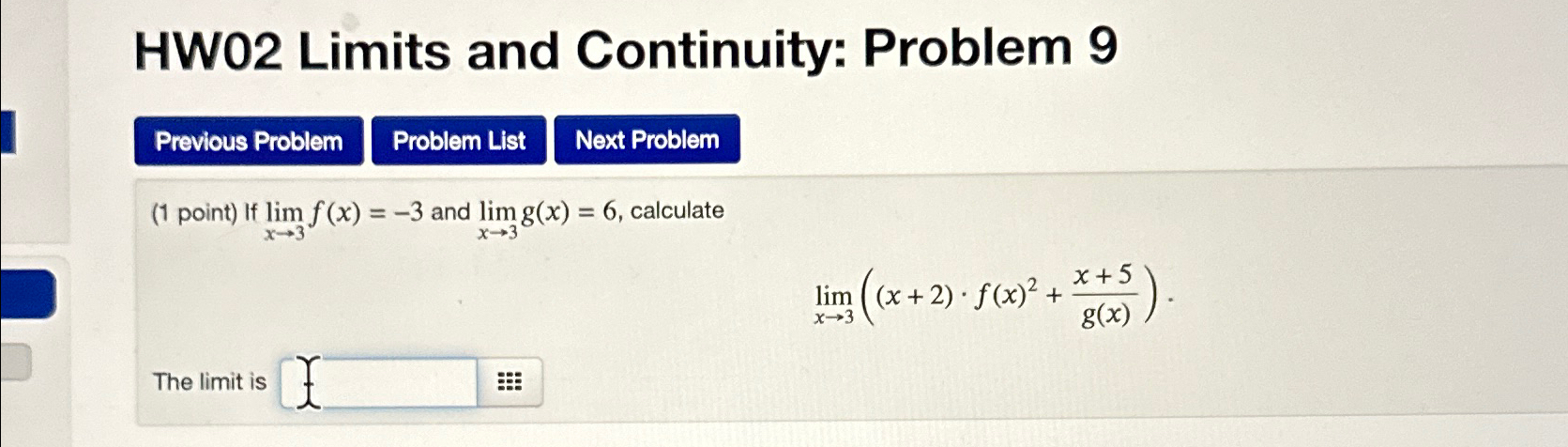 Solved HW02 ﻿Limits and Continuity: Problem 9(1 ﻿point) ﻿If | Chegg.com