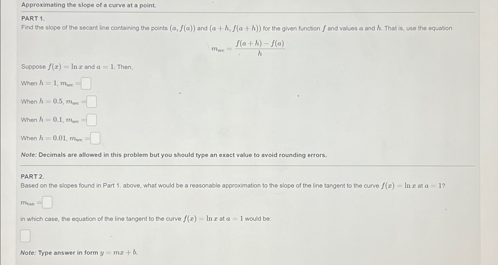 Solved Approximating the slope of a curve at a point.PART | Chegg.com
