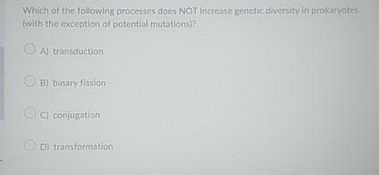 Solved Which of the following processes does NOT Increase | Chegg.com