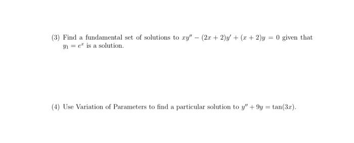 Solved (3) Find a fundamental set of solutions to | Chegg.com